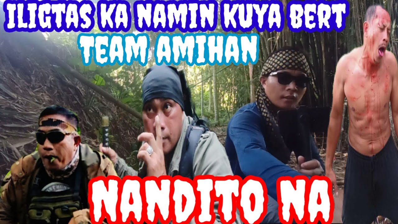 HUMANDA KA KUMANDER DONGKOY NANDITO NA ANG TEAM AMIHAN - YouTube