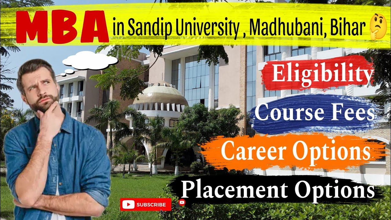 Sandip University Madhubani Bihar | MBA in Sandip University | Mba ...