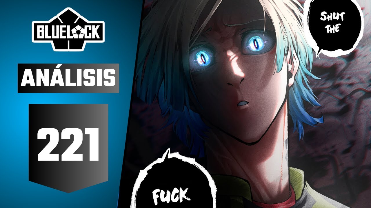 EL PEOR GOL DE KAISER | BLUE LOCK 221 ANÁLISIS - YouTube