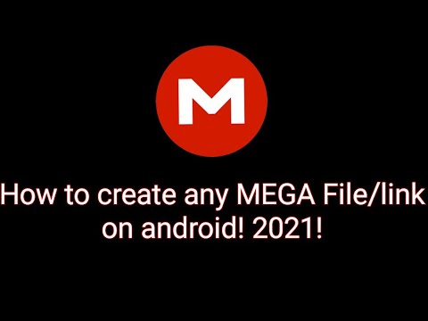 How to create any MEGA file/link on android! | 2021 - YouTube