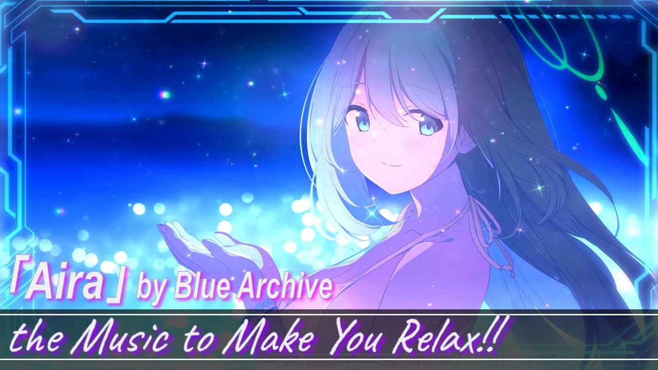 【Short】⚡🌟Blue Archive / ブルーアーカイブ🌟⚡『Aira』OST BGM - YouTube