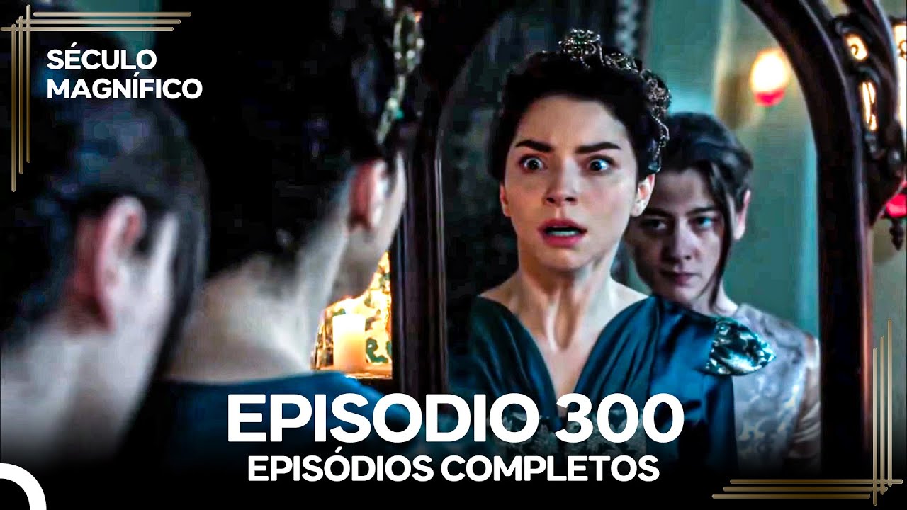 Século Magnífico 300. Episódio (Dublagem em Português) - YouTube