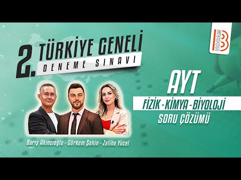 AYT Türkiye Geneli II.Deneme Sınavı - Fen Bilimleri - (Fizik - Kimya - Biyoloji) - Video Çözümleri