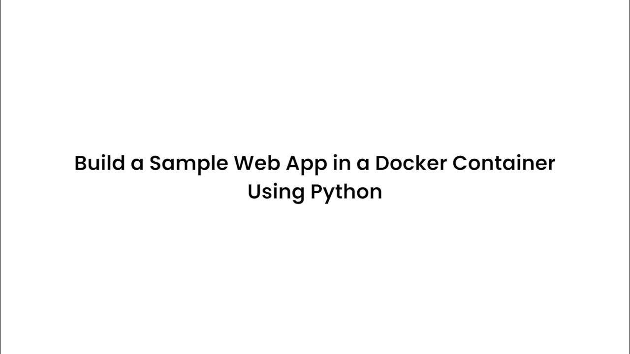 [DEVASC] Build a Sample WebApp in a Docker Container Using Python - YouTube