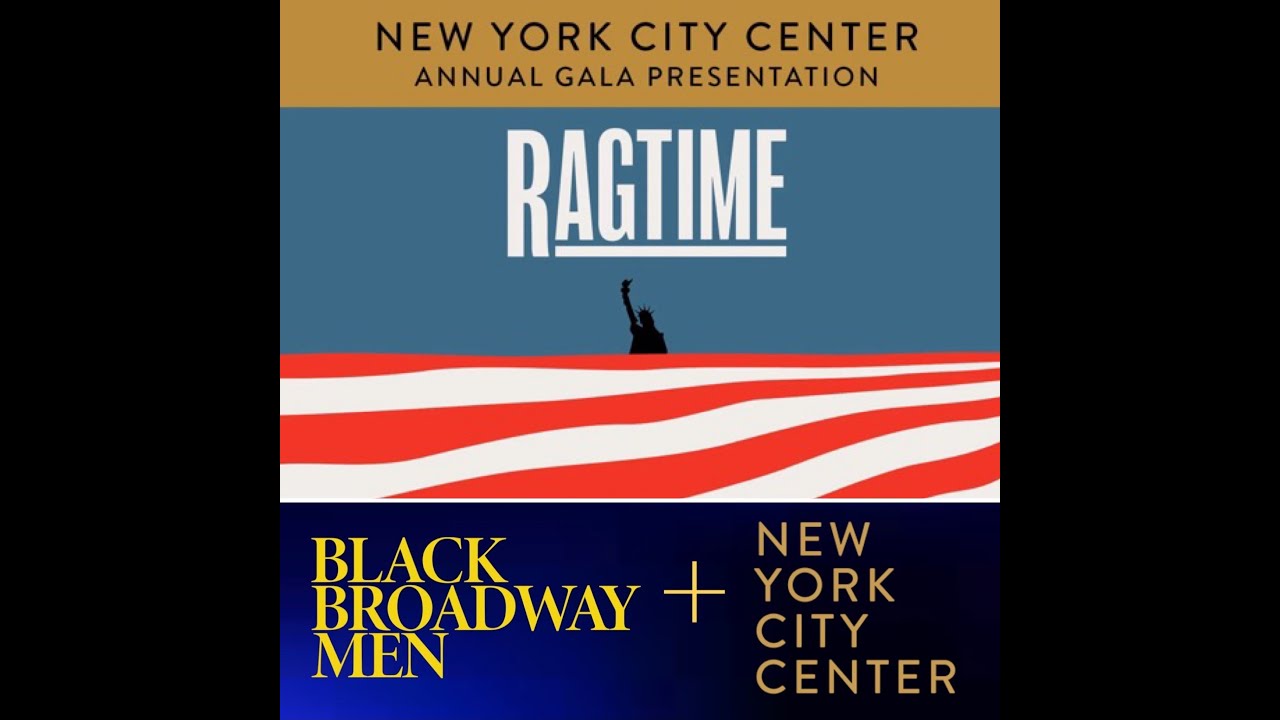 RAGTIME + BLACK BROADWAY MEN Talk Back (in partnership with NEW YORK CITY CENTER) - YouTube
