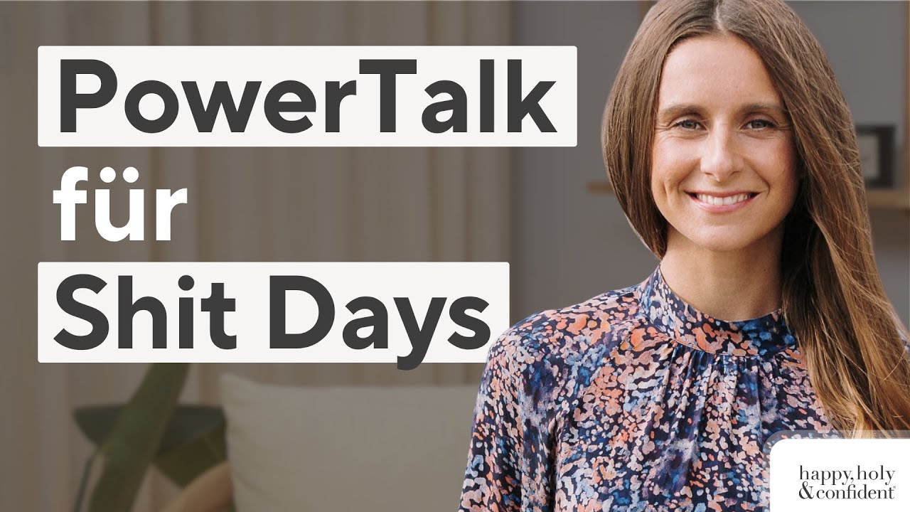 PowerTalk für Shit Days: Öffne dich für das, was ist (ohne Intro/Outro) - YouTube