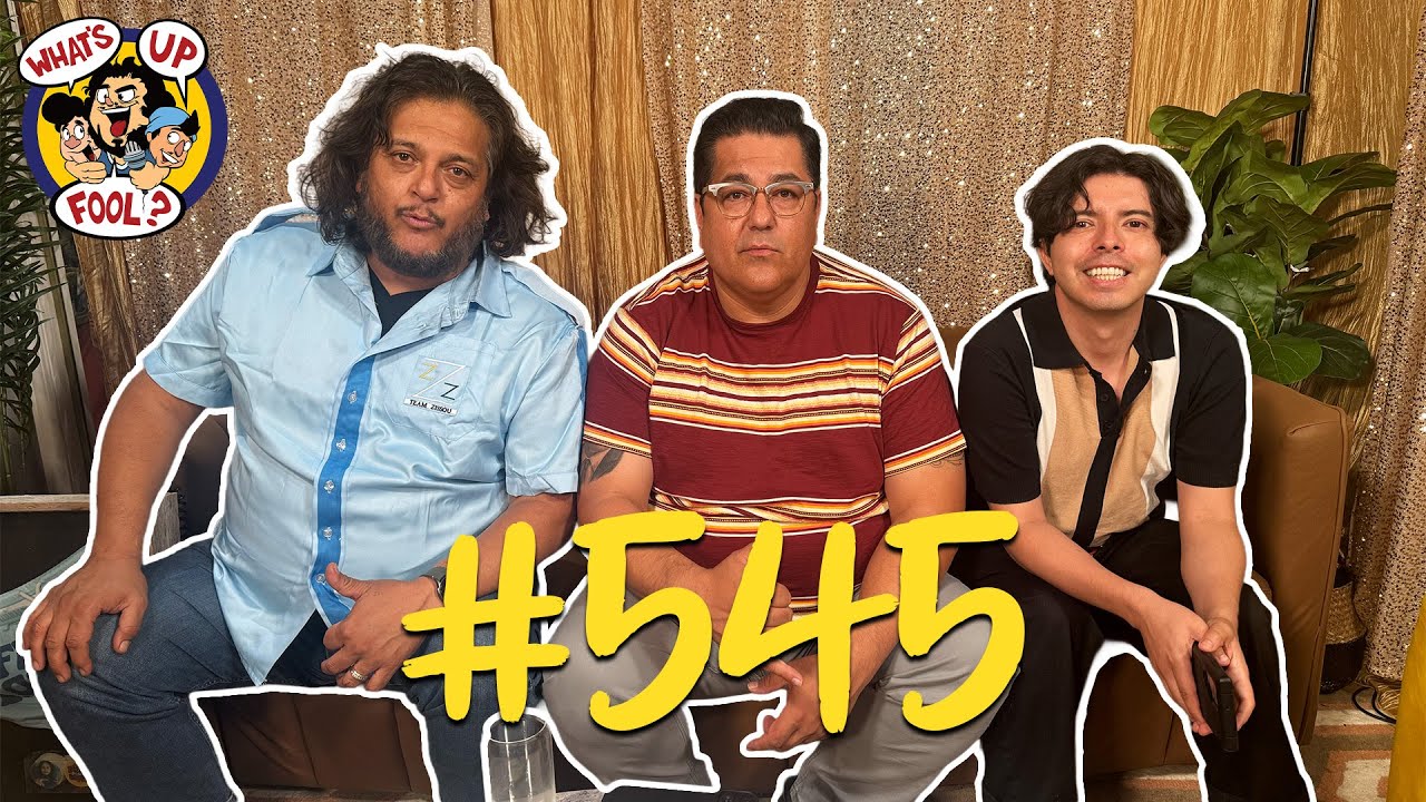 WHATS UP FOOL? PODCAST EP 545 - YouTube