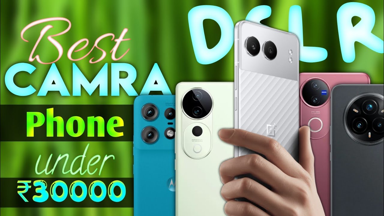 DSLR Camera Phone Under 30000 in 2025 / 12GB/256GB + 120FPS / 7000mAh🔋 ...