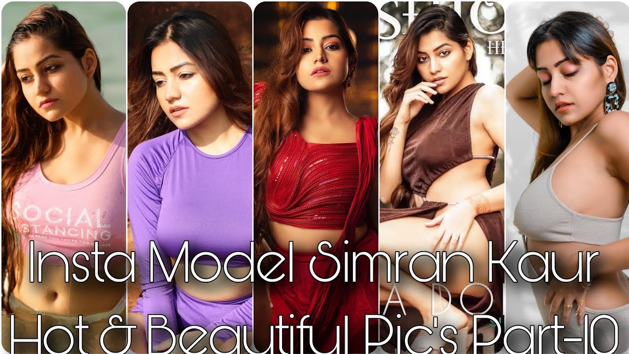 Insta Model Simran Kaur Hot & Beautiful Pic's Part-10 - YouTube