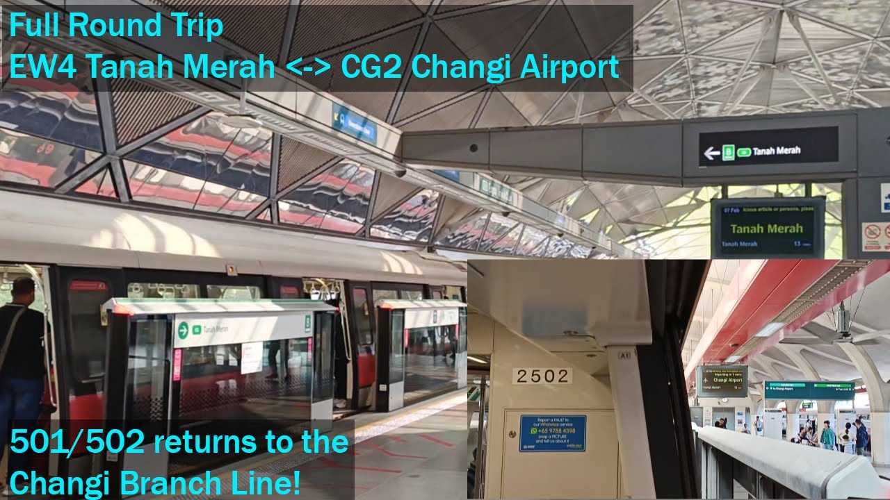 501/502 returns to the Changi Branch Line! (Full Round Trip on CGL ...