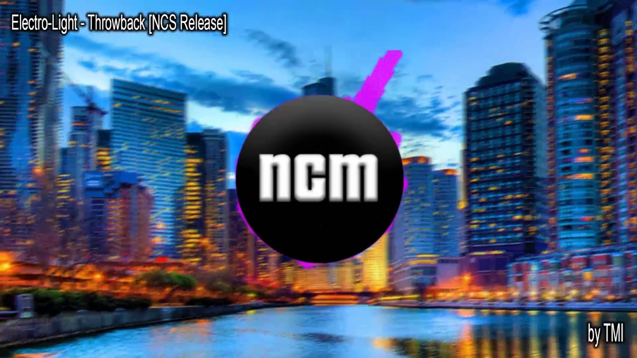Electro Light - Throwback [NCS Release] - YouTube