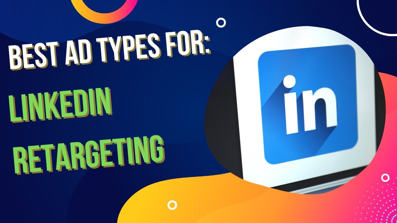 Best Type Of Ads For Linkedin Retargeting Ads Linkedin Retargeting Ad Best Type Of Ads For Linkedin Retargeting Ads Linkedin Retargeting Ad