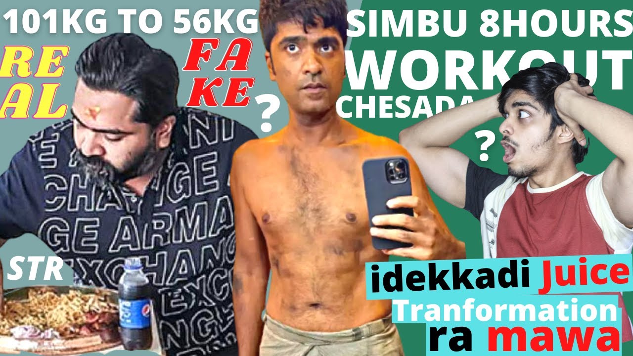 Simbu's Enhanced Transformation 101 to 56kg Loss? |8Hour Workout Nijama ...