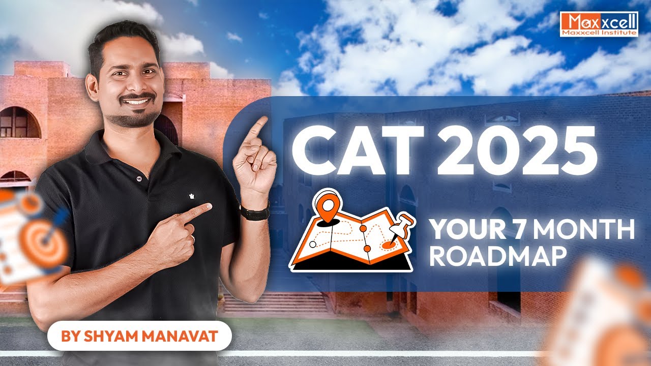 CAT 2025 preparation roadmap - April to November | By Shyam Manavat # ...