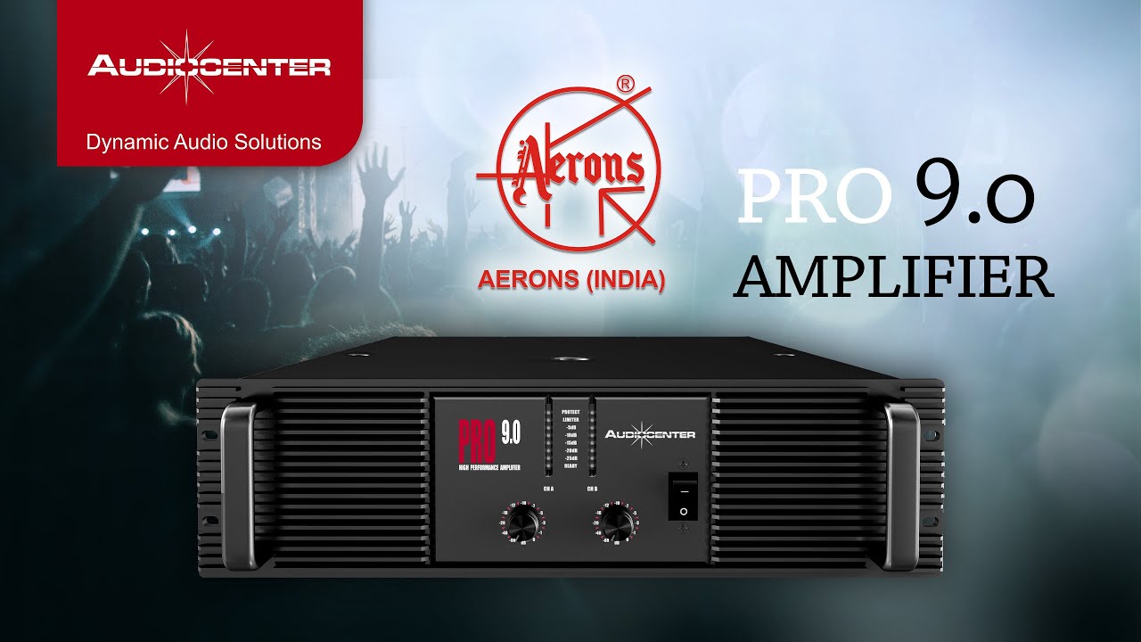 Audiocenter PRO 9.0 || AMPLIFIER || AERONS INDIA - YouTube