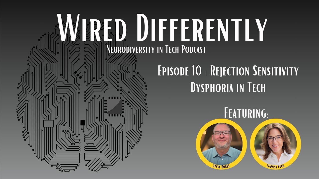 Episode 10 Rejection Sensitivity Dysphoria in Tech - YouTube