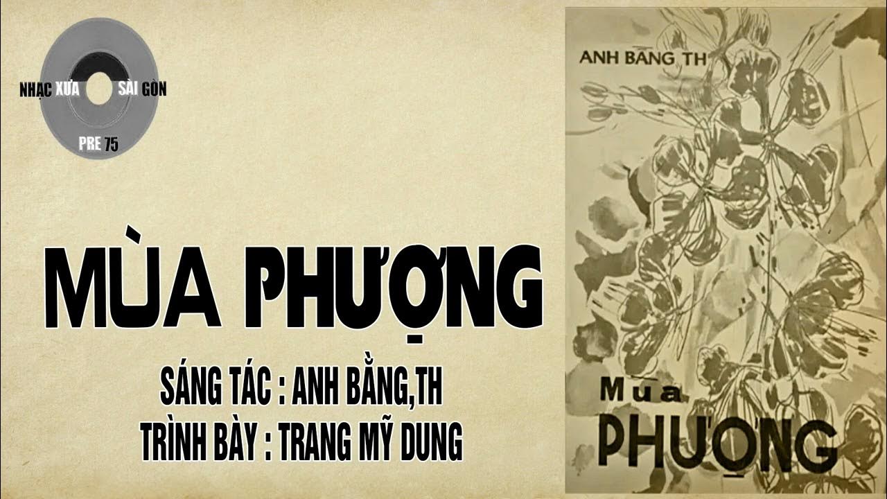 MÙA PHƯỢNG | Anh Bằng,T.H | Trang Mỹ Dung - YouTube