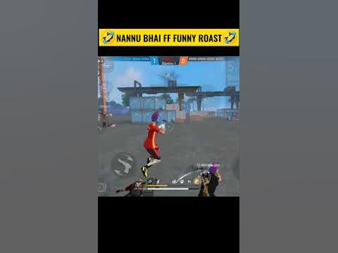 Nannu ke atrangi facts 🤣 Funny roast video 🤣 #shorts #freefireshorts #freefire #anubhaiff - YouTube