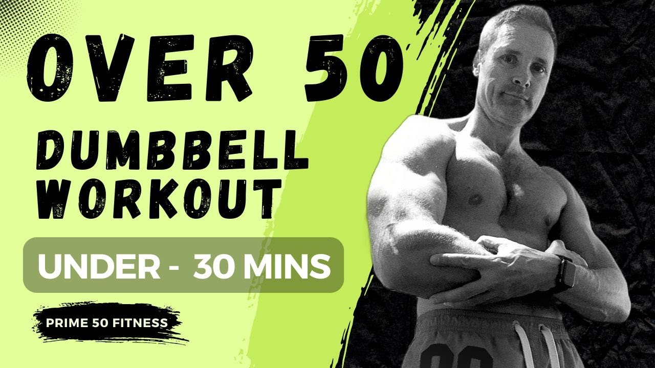 Over 50s Get Fit & Lean in 2025 Dumbbell Workout - YouTube