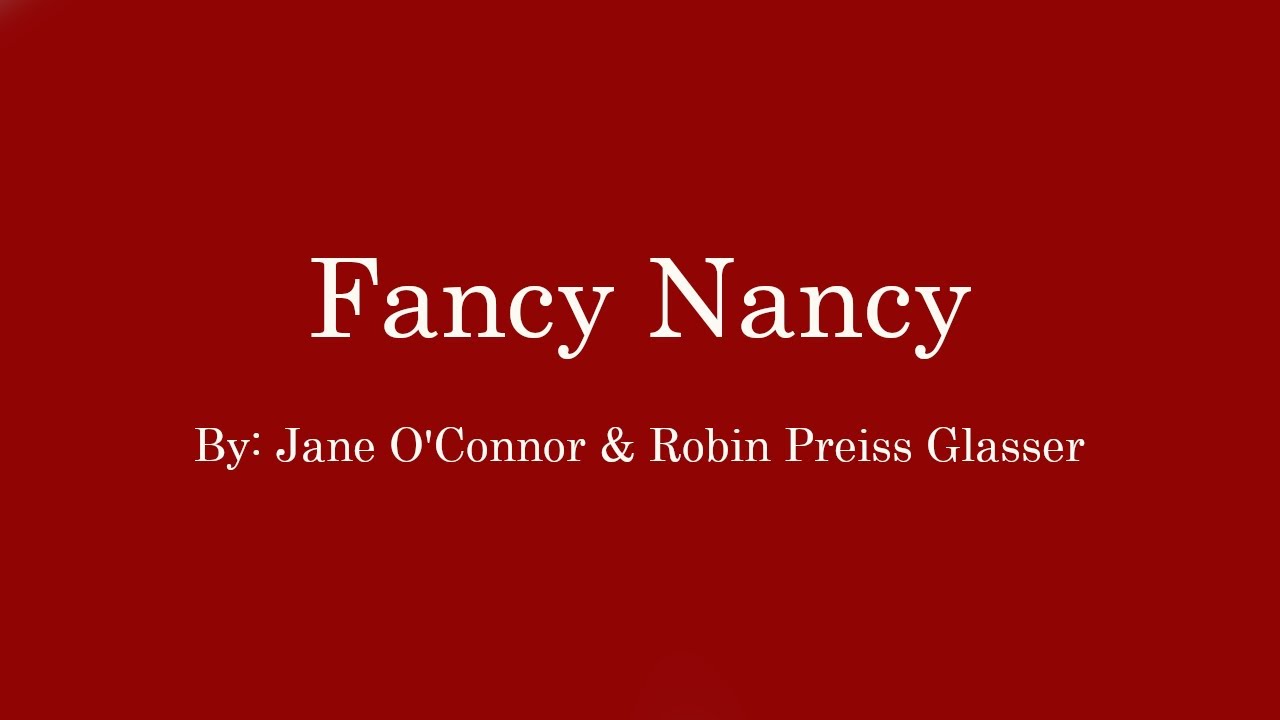 "Fancy Nancy" Read Aloud - English - YouTube