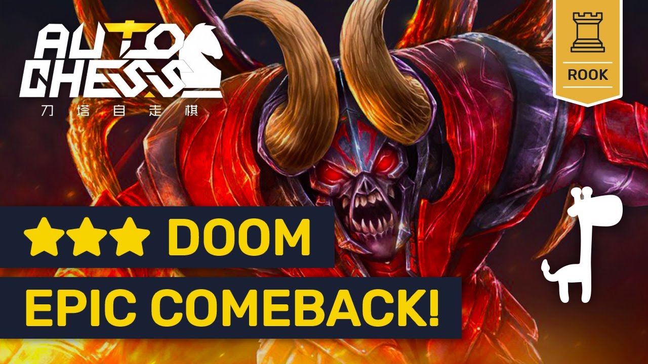 DOOM RAMPAGE! Dota Auto Chess EPIC HIGH RANKED COMEBACK! - YouTube