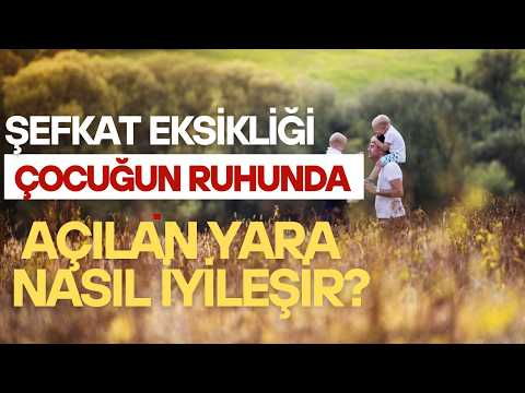 💔 Şefkat Eksikliği: Çocuğun Ruhunda Açılan Yara Nasıl İyileşir? (Peygamberimizden Ders) #anne #baba