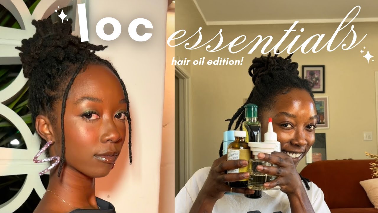 loc essentials: hair oil edition 💧 - YouTube