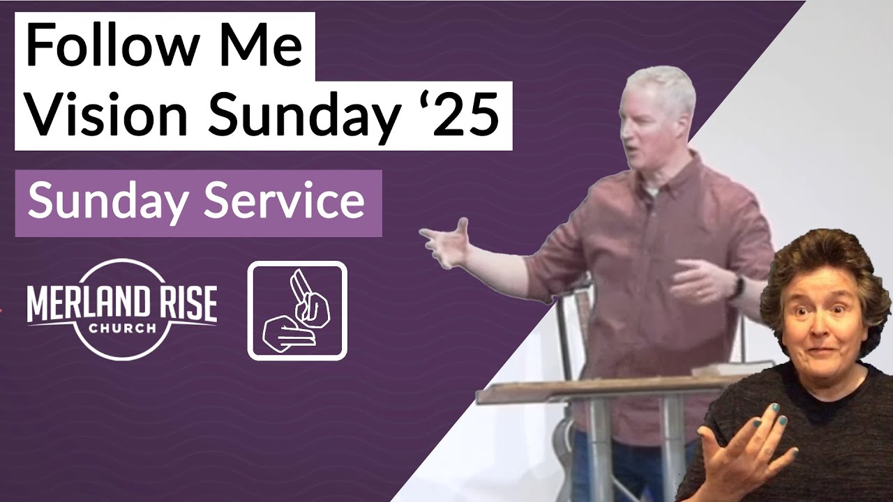 Follow Me: Vision Sunday 2025 - Richard Powell - BSL - YouTube