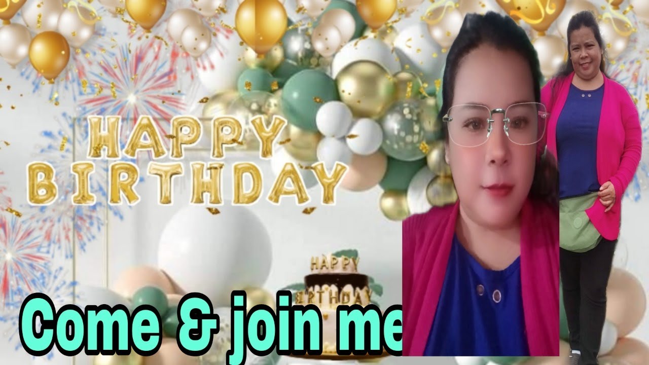 Come and join my birthday live - YouTube