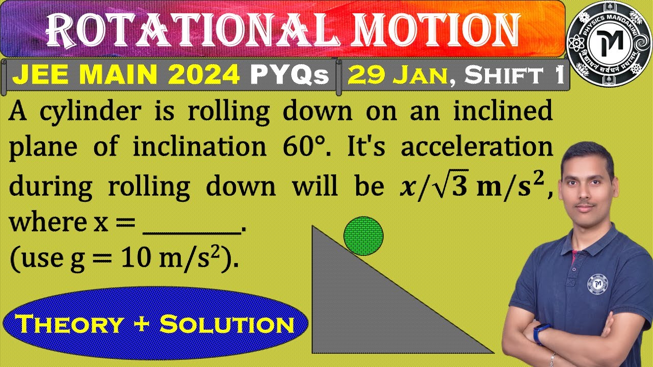 A cylinder is rolling down on an inclined plane of inclination 60°. It ...
