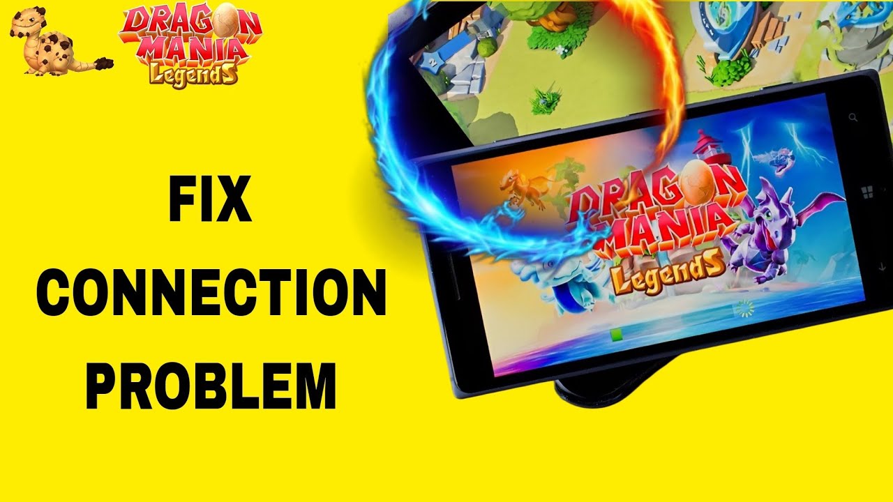 How To Fix And Solve Connection Problem On Dragon Mania Legends App ...