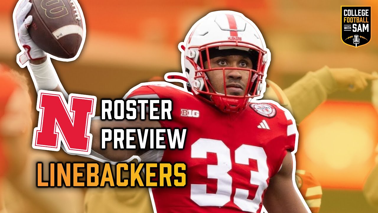 The Explosive Blackshirt Linebackers: Nebraska Football 2025 Preview ...
