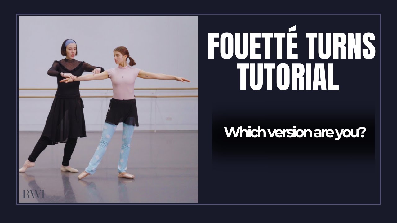How to do Fouetté Turns | Ballet Tutorial - YouTube