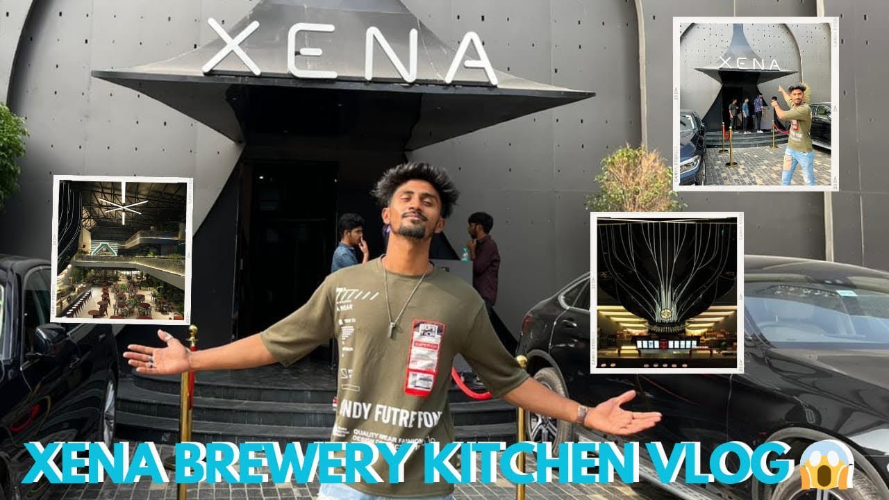 XENA BREWERY KITCHEN VLOG 😱JUBILEE HILLS 📍 #hyderabad #vlog # ...