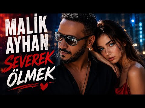 MALİK AYHAN | SEVEREK ÖLMEK - AI COVER [ 2026] 🔥