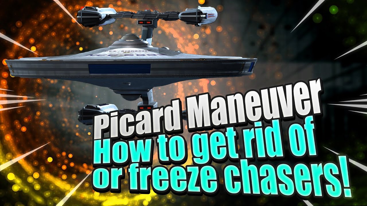 The Picard Maneuver! | How to freeze or defeat a chaser/bounty hunter ...