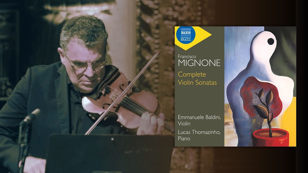 Francisco Mignone: A 20th Century Brazilian Composer's Violin Sonatas # ...