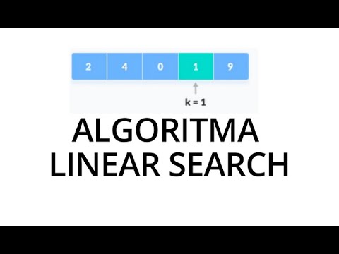 ALGORITMA LINEAR SEARCH - DILENGKAPI TEORI DAN PRAKTEK - YouTube