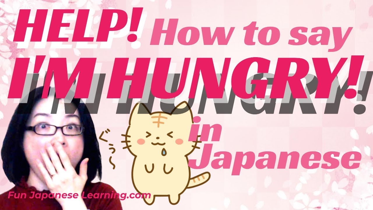 How To Say hungry In Japanese HINT It s A Bit Strange Expression how-to-say-hungry-in-japanese-hint-it-s-a-bit-strange-expression