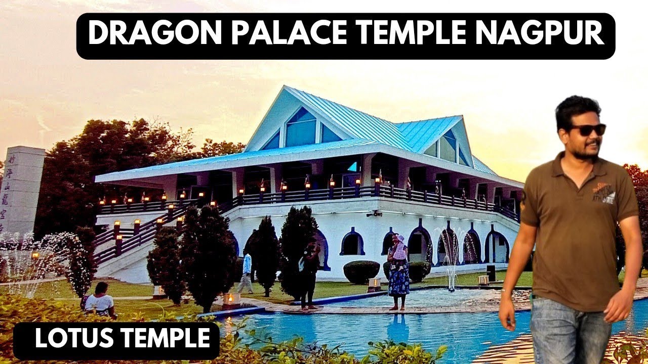 Dragon Palace Temple Nagpur | ड्रेगन पेलेस टेम्पल‌ नागपूर | Lotus ...