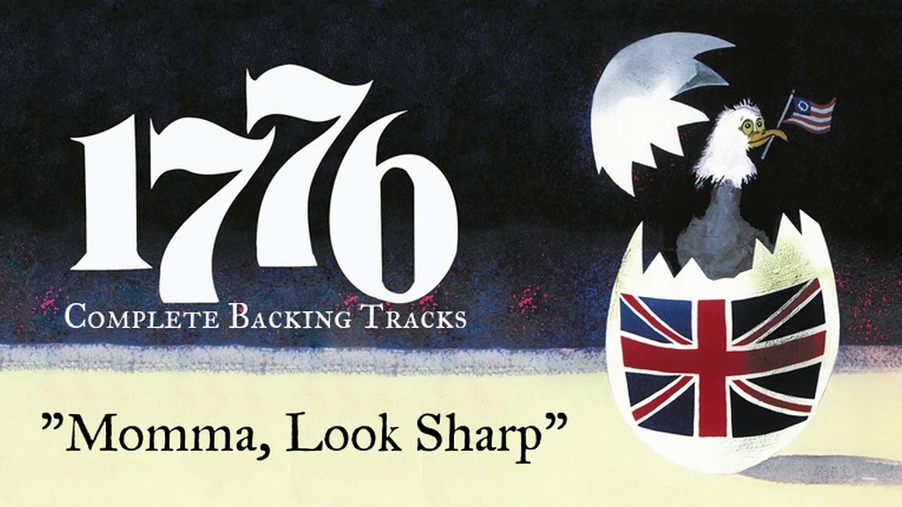 "Momma, Look Sharp" - 1776 Complete Instrumental Backing Tracks - YouTube