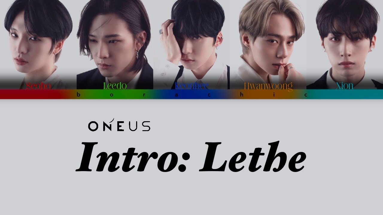 ONEUS (원어스) ‘Intro: Lethe’ Color coded lyrics [HAN/ROM/ENG] - YouTube