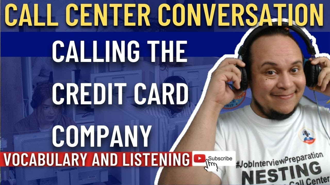Call Center Scenario Calling a Credit Card - YouTube