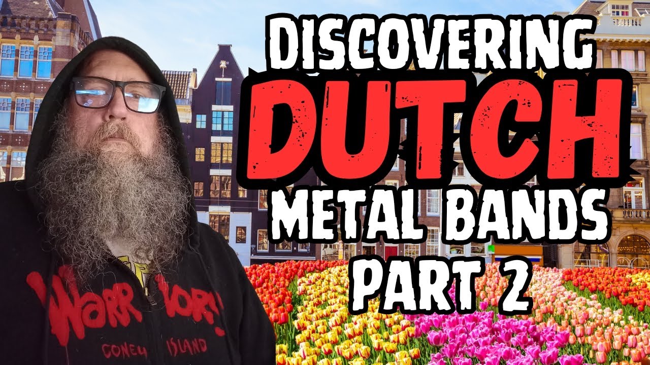 My Journey into Discovering More Metal Bands from the Netherlands - YouTube