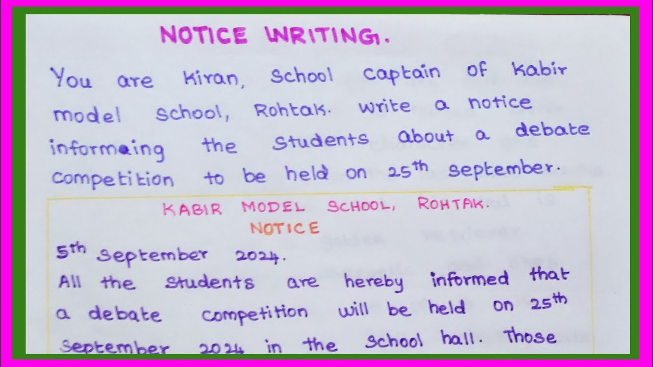 Notice writing informing the students about a debates competition to be ...