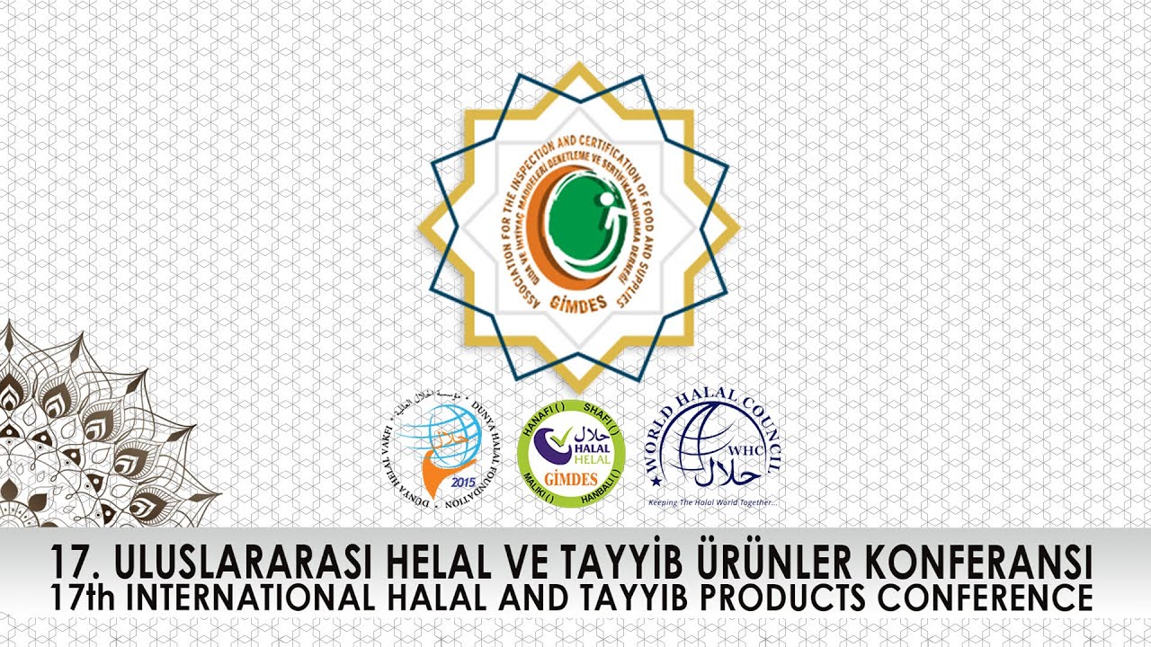 17th International Halal and Tayyib Products Conference Day 1 - YouTube