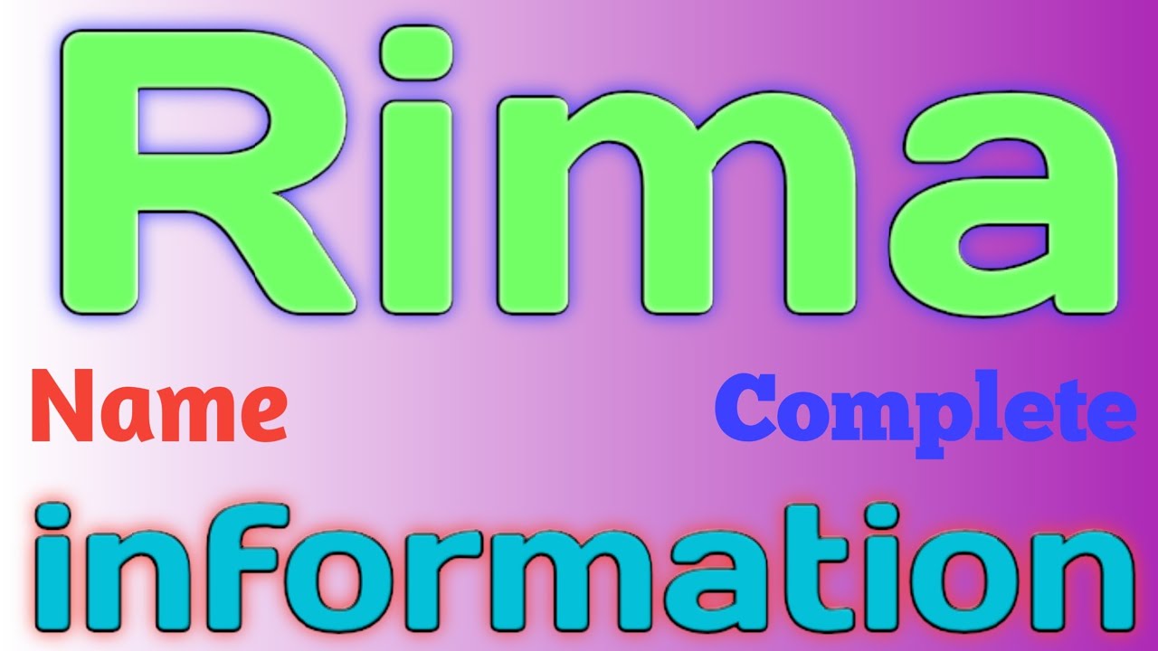 Rima Name Meaning | Rima Name Full Details | Rima Naam Ki Rashi | The ...