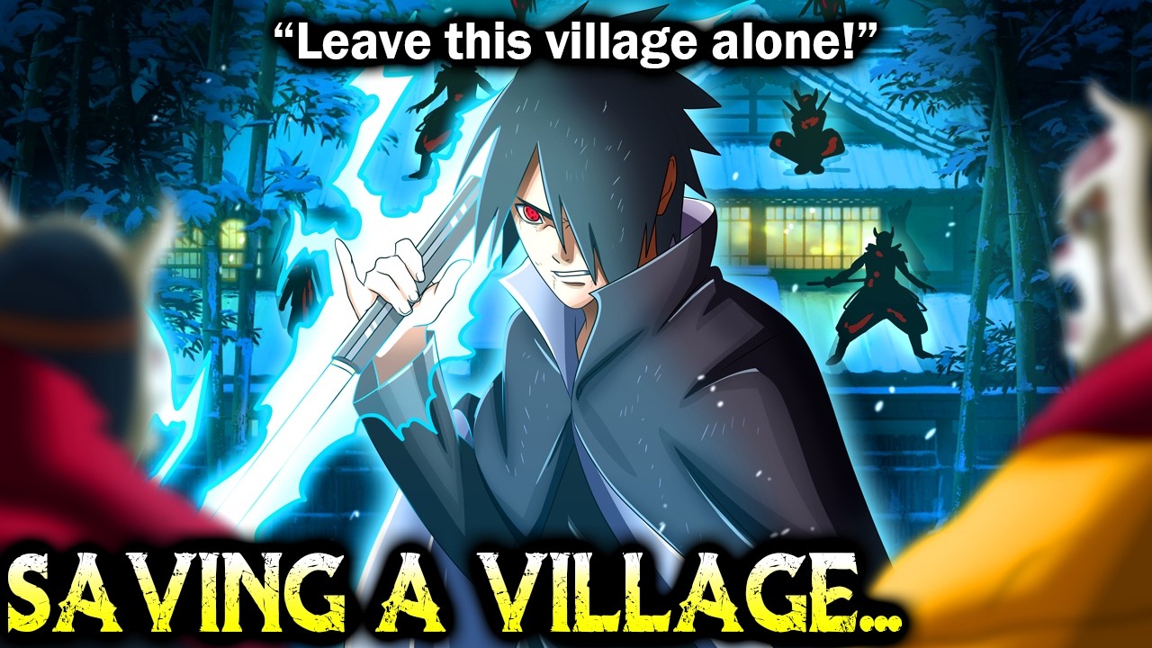 How Sasuke SAVED A Village From A ROGUE NINJA ARMY After The War! - YouTube
