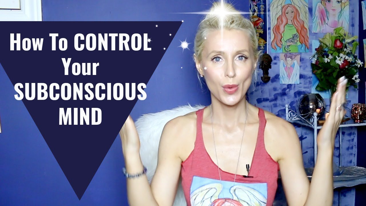 How To CONTROL Your SUBCONSCIOUS MIND - YouTube