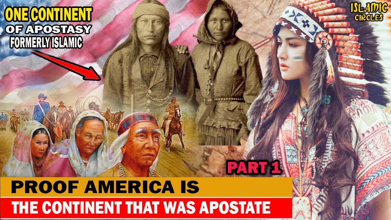 WE WERE DECEIVED!! ~It Turns Out All Native Americans Were Once Muslim ...